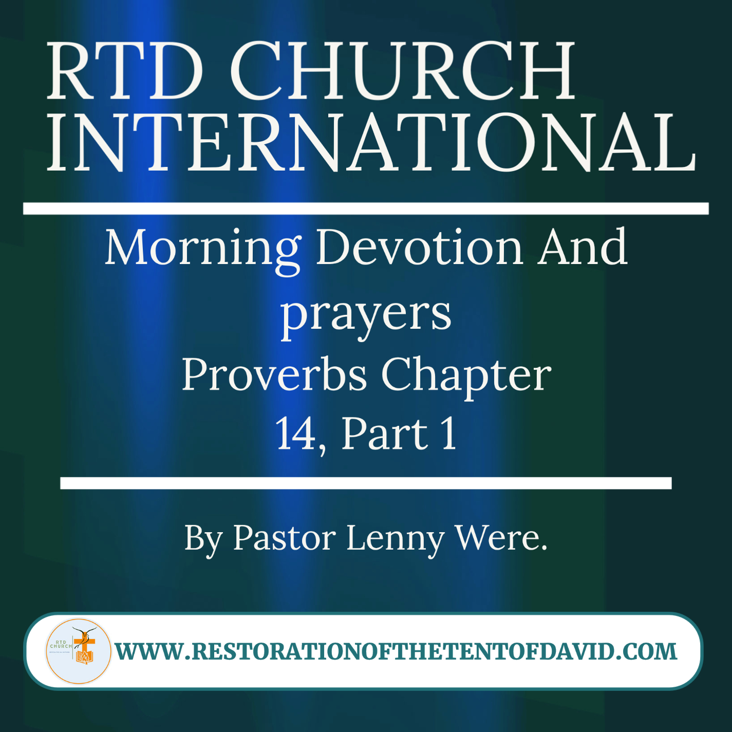 MORNING DEVOTION AND PRAYERS, PROVERBS CHAPTER 14, PART 1.